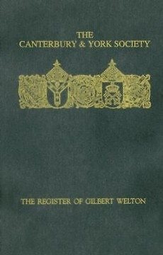 Register of Gilbert Welton, Bishop of Carlisle, 1353-1362, Hardcover by ...