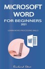 MICROSOFT WORD FOR BEGINNERS 2021: LEARN WORD PROCESSING SKILLS | eBay ...