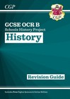 CGP Books GCSE History OCR B: Schools History Project Re (Paperback ...