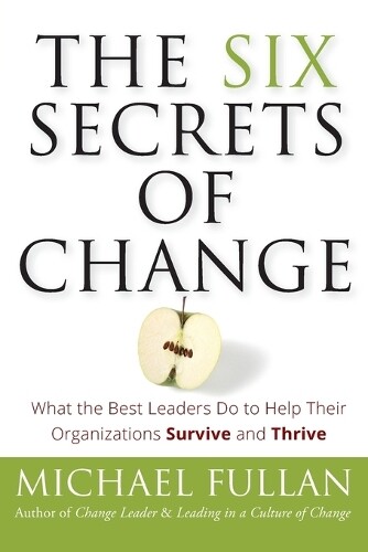 Michael Fullan The Six Secrets of Change (Paperback) (UK IMPORT ...
