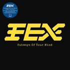 Subways of Your Mind (TMMs Version) by FEX [VINYL] 4251804185523| eBay
