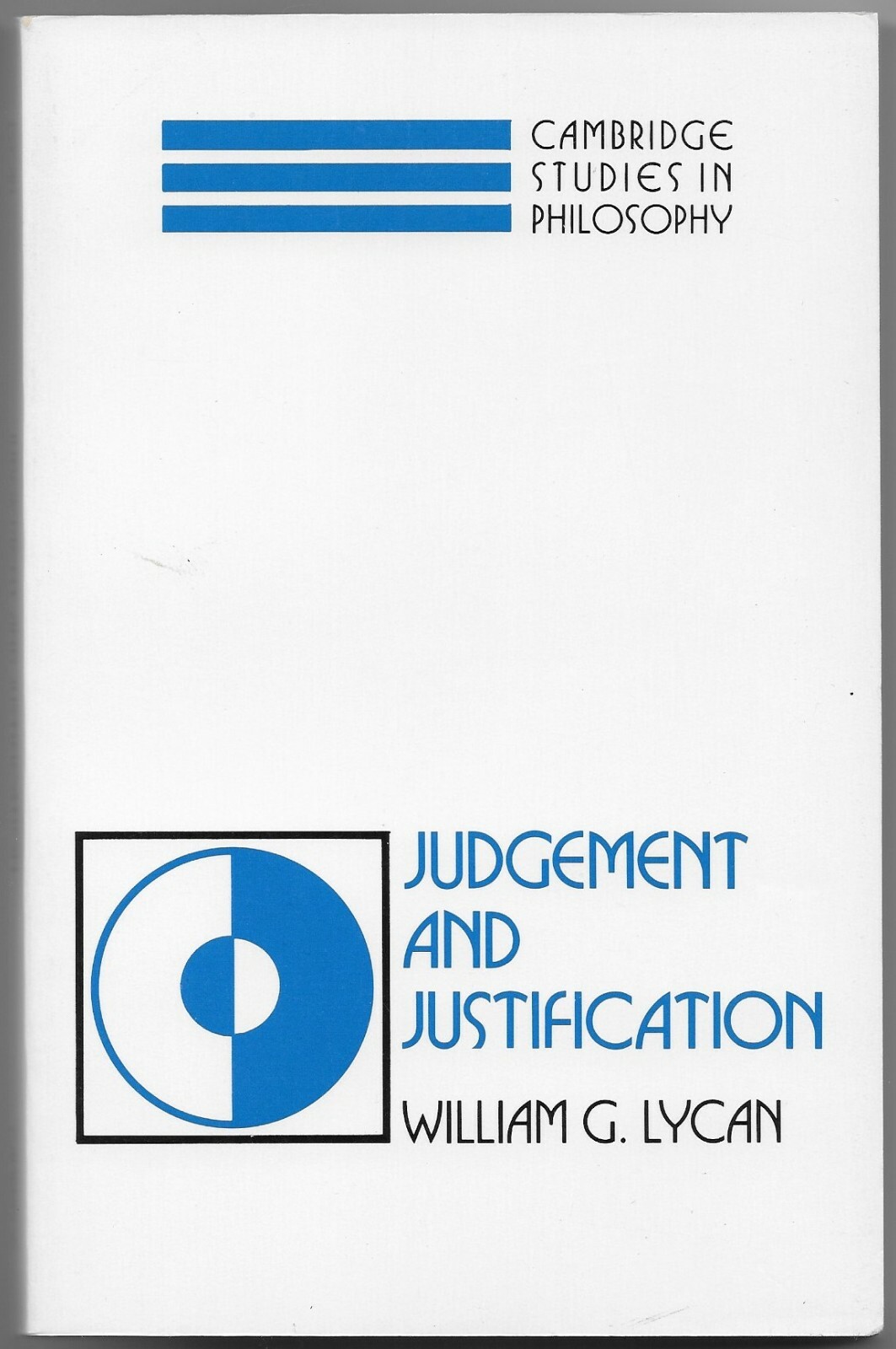 Cambridge Studies in Philosophy Ser.: Judgment and Justification by ...