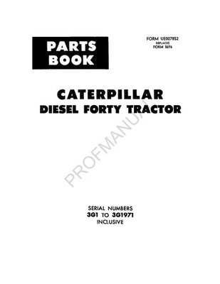 Caterpillar Cat Diesel Forty Tractor Parts Catalog Manual ser 3G1-1971 ...