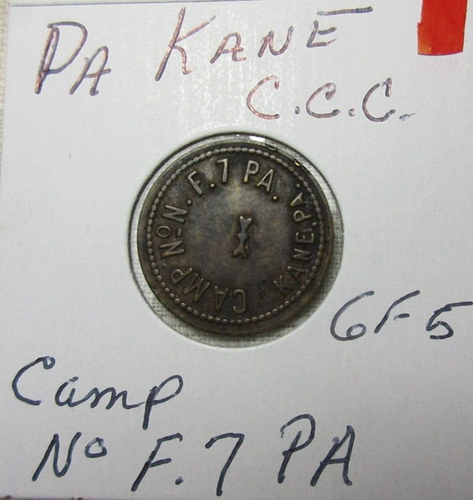 KANE PA ~ CAMP No. N. F.7 PA CCC CIVILIAN CONSERVATION CORPS 5c CANTEEN ...