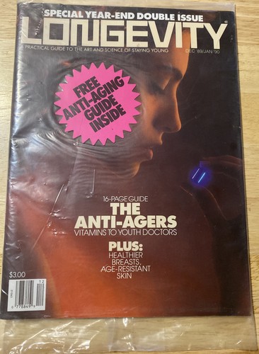 Longevity Magazine December 1989 - The Anti Agers Sealed In Plastic Nos ...
