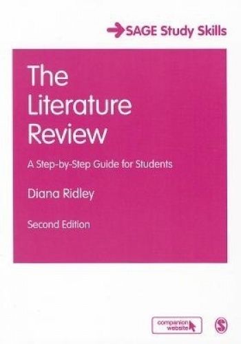 Sage Study Skills Ser.: Literature Review : A Step-By-Step Guide for ...