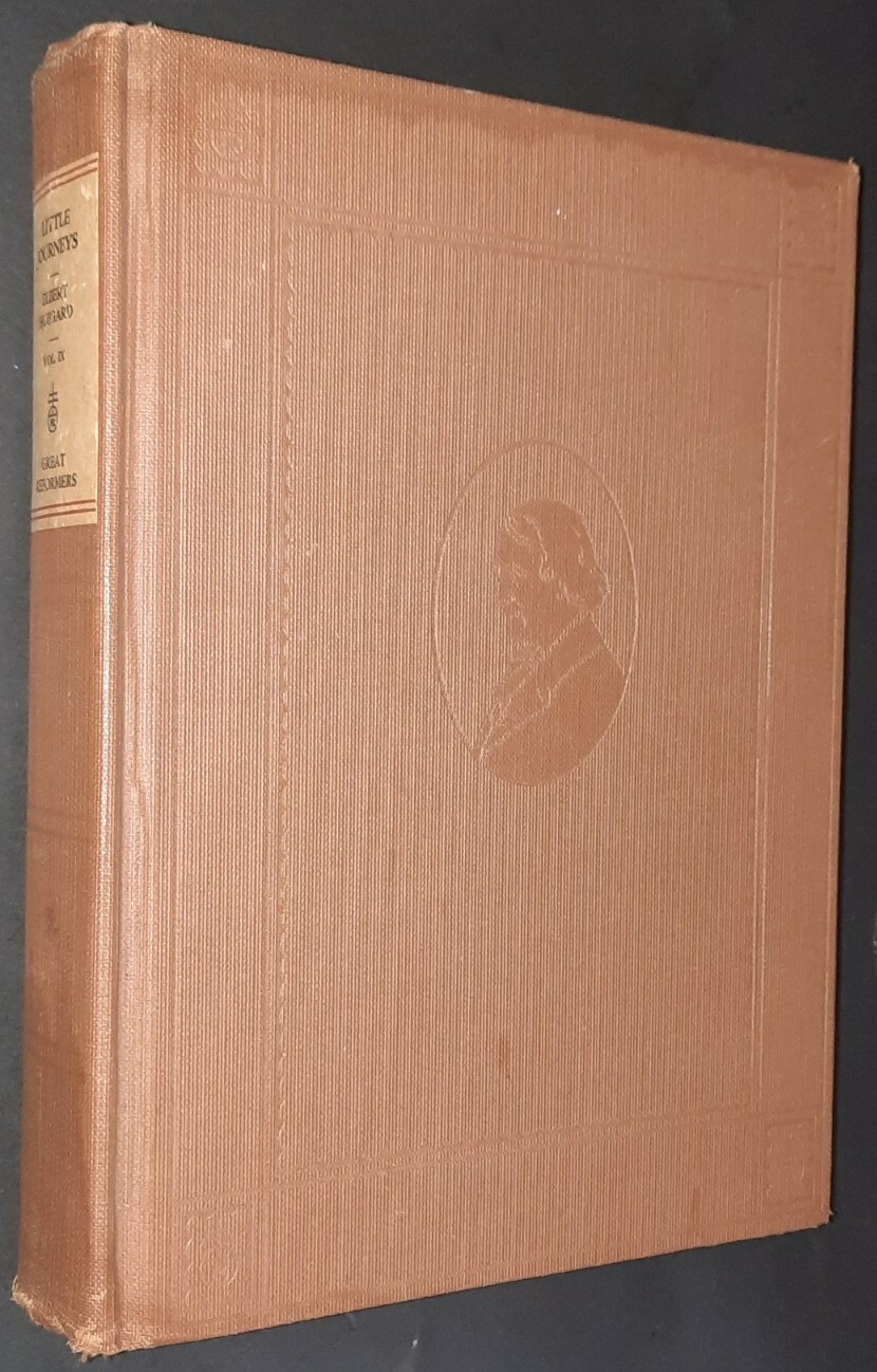 Little Journeys in to the Homes of Great Reformers Elbert Hubbard ...