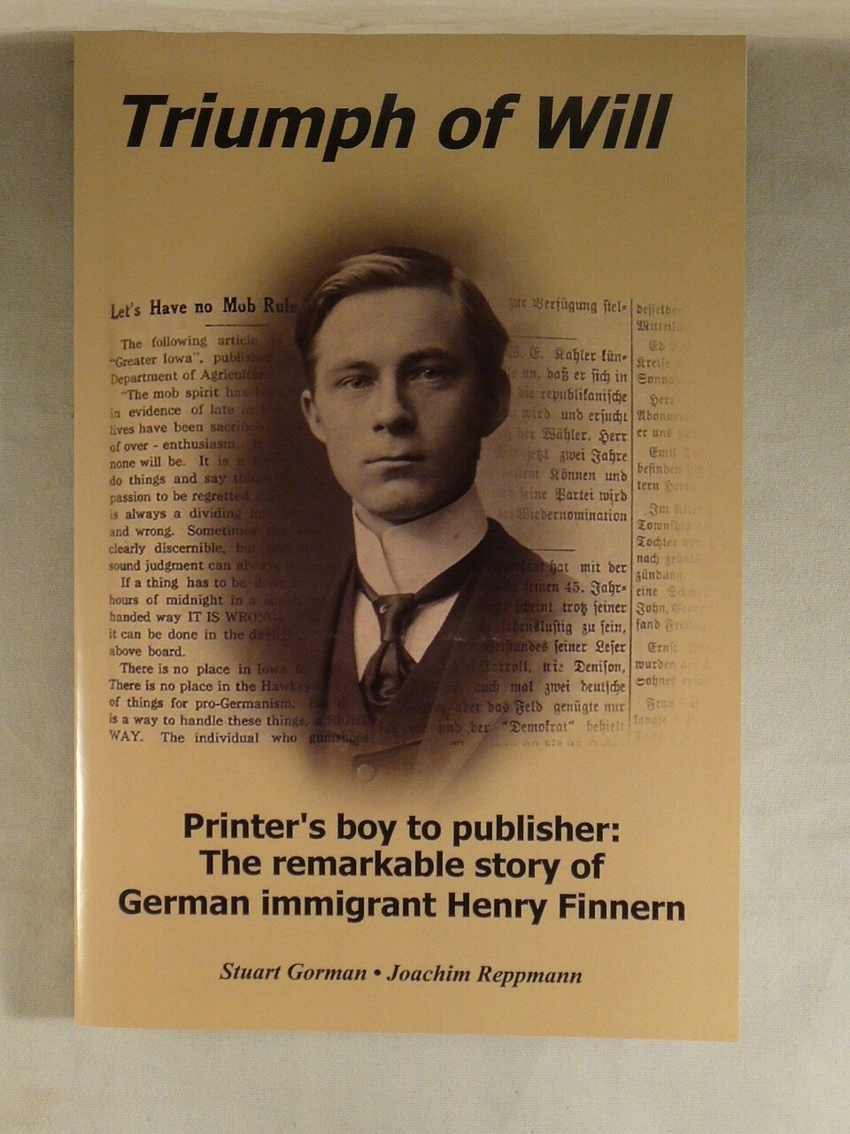 TRIUMPH OF WILL (2009) Henry Finnern, German-American Printer-Publisher ...