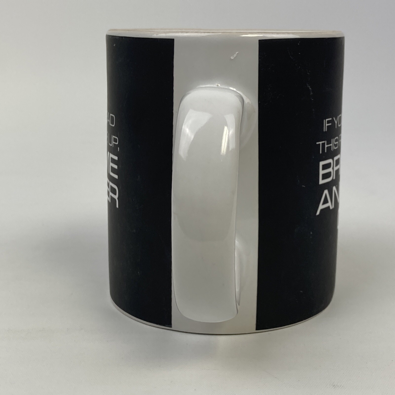 12oz Coffee Mug Upside Down If You Can Read This Bring Me Another Cup ...