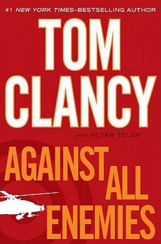 Against All Enemies - Hardcover By Clancy, Tom - VERY GOOD ...