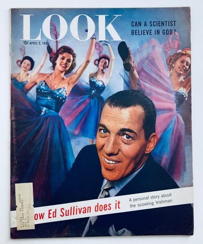 VTG Look Magazine April 5 1955 Vol 19 No. 7 Ed Sullivan and Proud Papa ...