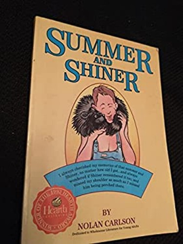 Summer and Shiner Paperback Nolan Carlson 9780962794742 | eBay