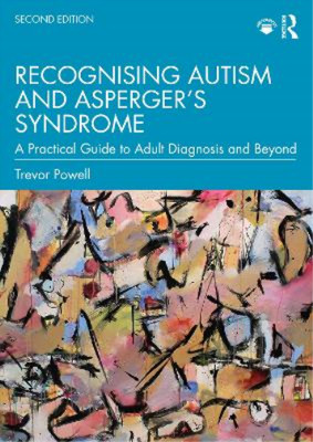 Trevor Powell Recognising Autism and Asperger’s Syndrome (Paperback ...
