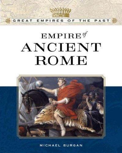 Empire of Ancient Rome by Burgan, Michael 9780816055593| eBay