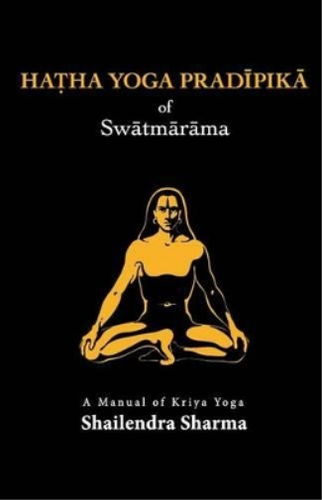 Shailendra Sharma Hatha Yoga Pradipika (Poche) 9781491015933 | eBay