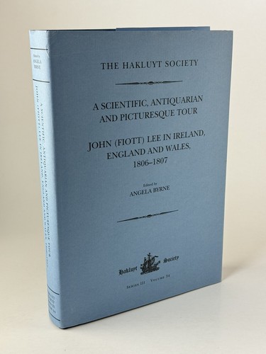 Hakluyt Society, Third Ser.: A Scientific, Antiquarian and Picturesque ...