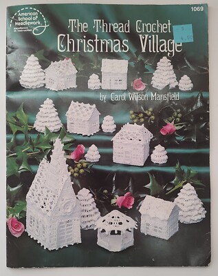 Majestic Thread Crochet Christmas Village Town Church Tree Pattern Book ...