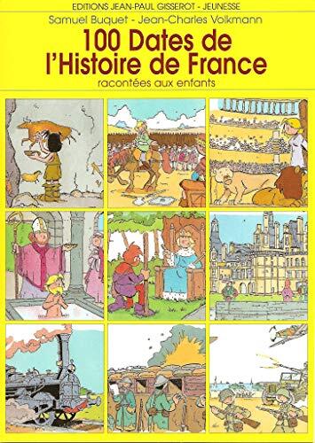 100 dates de l'histoire de France by Volkmann, Jean-Charles Book The ...