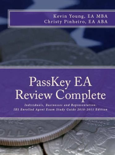 PassKey EA Review Complete : IRS Enrolled Agent Exam Study Guide 2010 ...