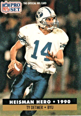 Ty Detmer 1991 Pro Set #37 Heisman Hero BYU Football Card- Free ...