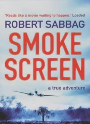 Smokescreen By Robert Sabbag. 9781841953779 | eBay Australia