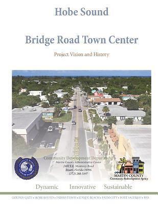 Hobe Sound Bridge Road Town Center : Project Vision and History by ...