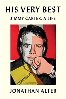 His Very Best: Jimmy Carter, a Life, Alter, Jonathan 9781501125485| eBay