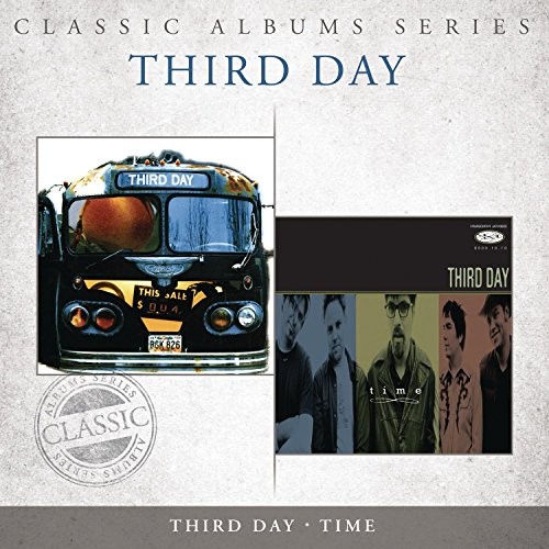 THIRD DAY - Classic Albums Series: Third Day / Time - 2 CD - *Mint ...