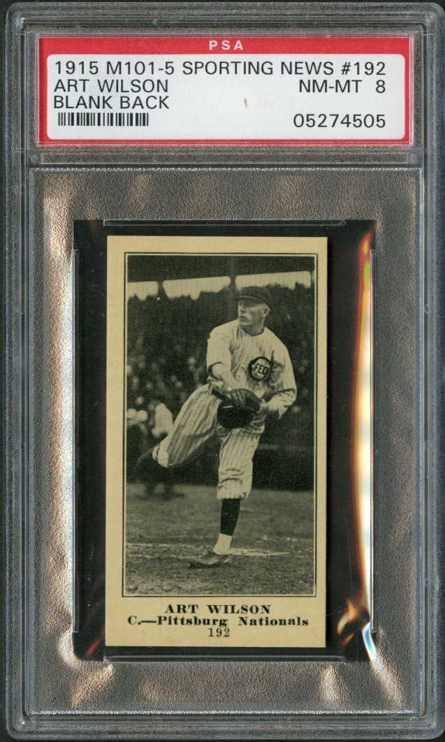 1916 M101-5 Sporting News 192 Art Wilson Pirates PSA 8 Pirates PSA 8 ...