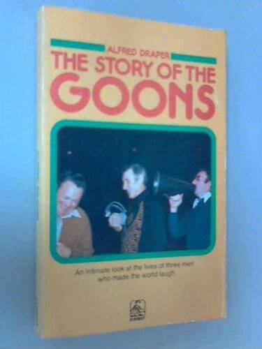 Story of the Goons - Paperback By Draper, Alfred - GOOD | eBay