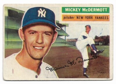 MICKEY McDERMOTT 1956 Topps #340 New York Yankees SALE GOES TO GOOD CAUSE 🔥⚾🔥 | eBay