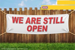 We Are Still Open Business Heavy Duty PVC Banner Sign 4596 | eBay