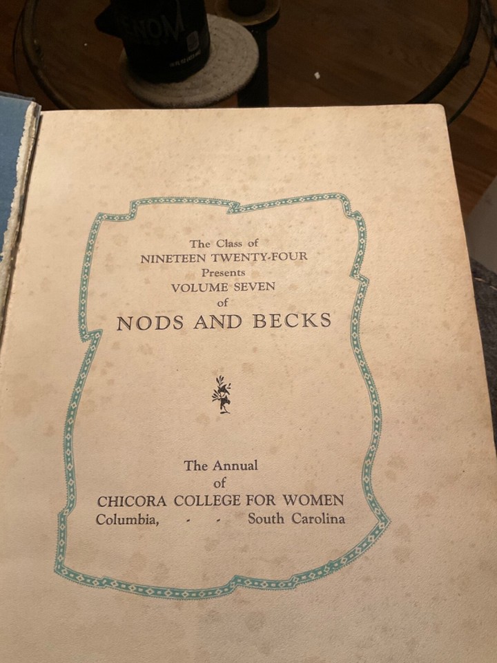 RARE 1924 Nods and Becks Chicora College for Women YEARBOOK Columbia SC ...