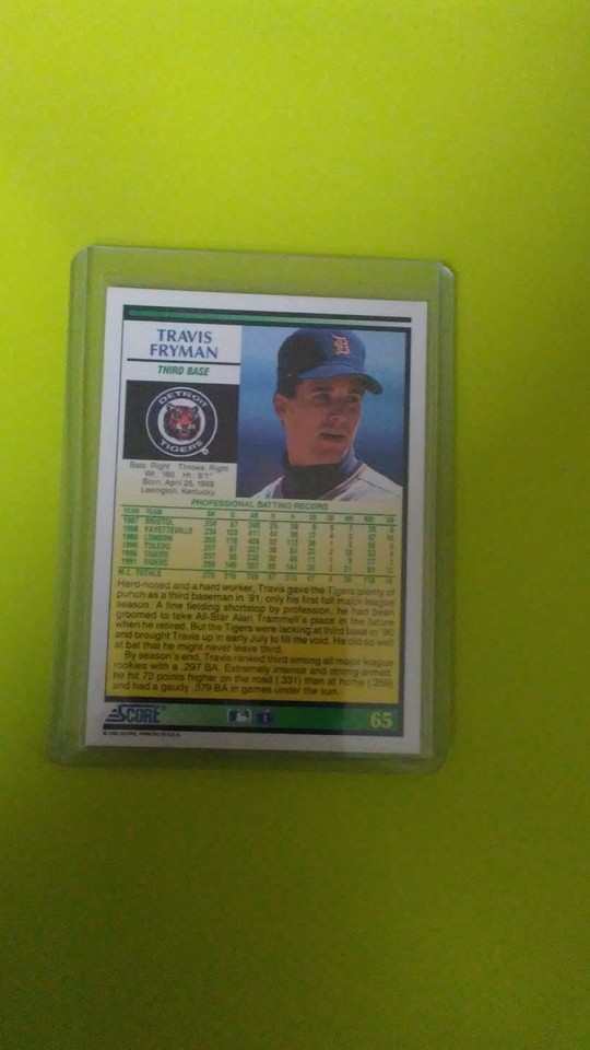 1992 Score #65 Travis Fryman Auto ...Signed at card show many years ago ...