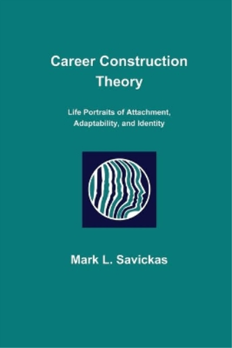 Mark L Savickas Career Construction Theory (Poche) | eBay