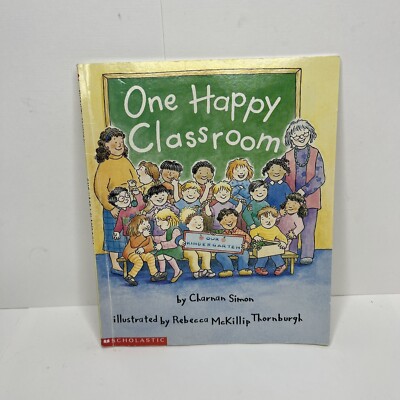 A Rookie Reader Ser.: One Happy Classroom by Charnan Simon (2001, Trade ...