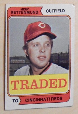 1974 Topps Traded Cincinnati Reds Merv Rettenmund # 585T Excellent ...