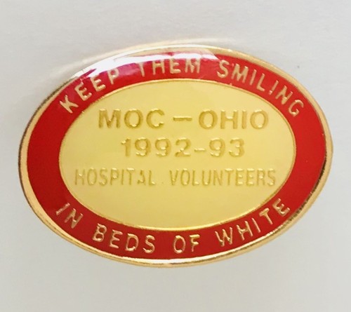 Keep Them Smiling Beds Of White Hospital Volunteers MOC Ohio VFW Pin ...