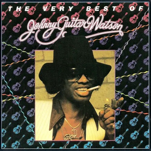 CD Johnny Guitar Watson The Very Best Of Johnny Guitar Watson DJM ...
