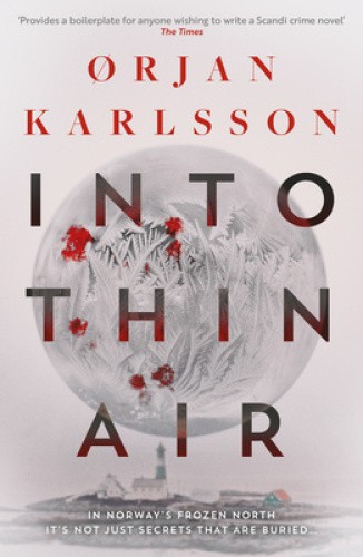 Into Thin Air: The atmospheric, chilling new Nordic Noir series, Volume ...