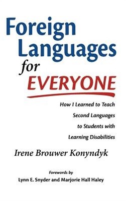 Foreign Languages for Everyone: How I Learned to Teach Second Languages ...