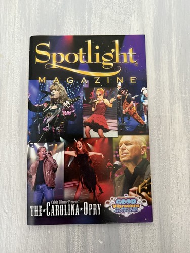 Spotlight Magazine The Carolina Opry - Calvin Gilmore Gary Brown Eric ...