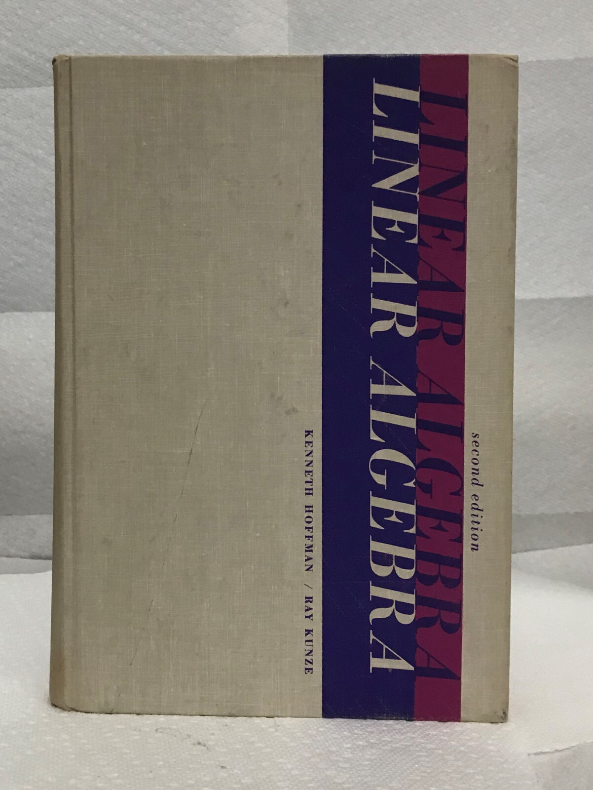 Linear Algebra, Hoffman, Kunze. Prentice-Hall 2nd ed 1971, HC, VG+ ...