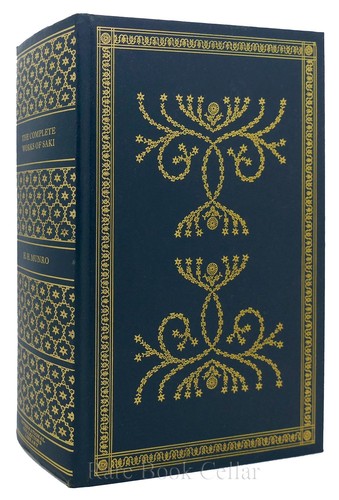 H. H. Munro THE COMPLETE WORK OF SAKI International Collectors Edition ...