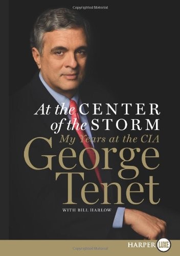At the Center of the Storm LP: My Years at the CIA By George Ten ...