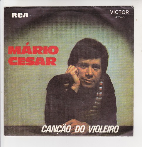 Mario CESAR Vinyl 45T 7" SP CANCAO DO VIOLEIRO - PRECONCEITO - RCA ...