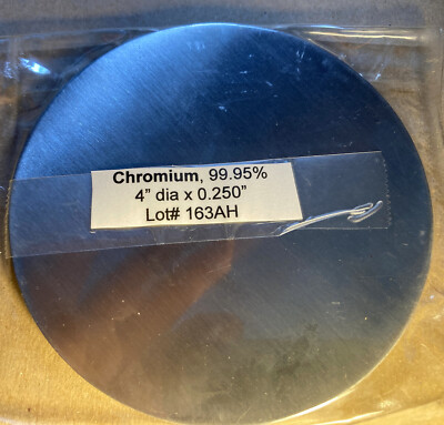 Chromium Sputtering Target, Cr, 99.95% pure, 4inch diameter x 0.250 ...