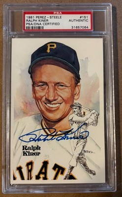 RALPH KINER AUTOGRAPH PEREZ STEELE POST CARD PSA/DNA SLABBED Pittsburgh ...