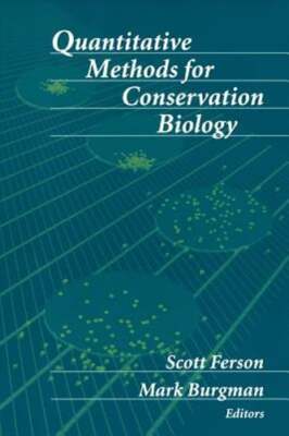 Quantitative Methods for Conservation Biology by Scott Ferson: New ...