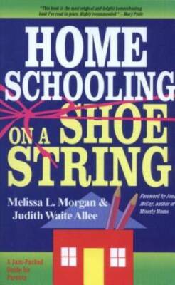 Homeschooling on a Shoestring: A Jam-packed Guide - Paperback - GOOD ...